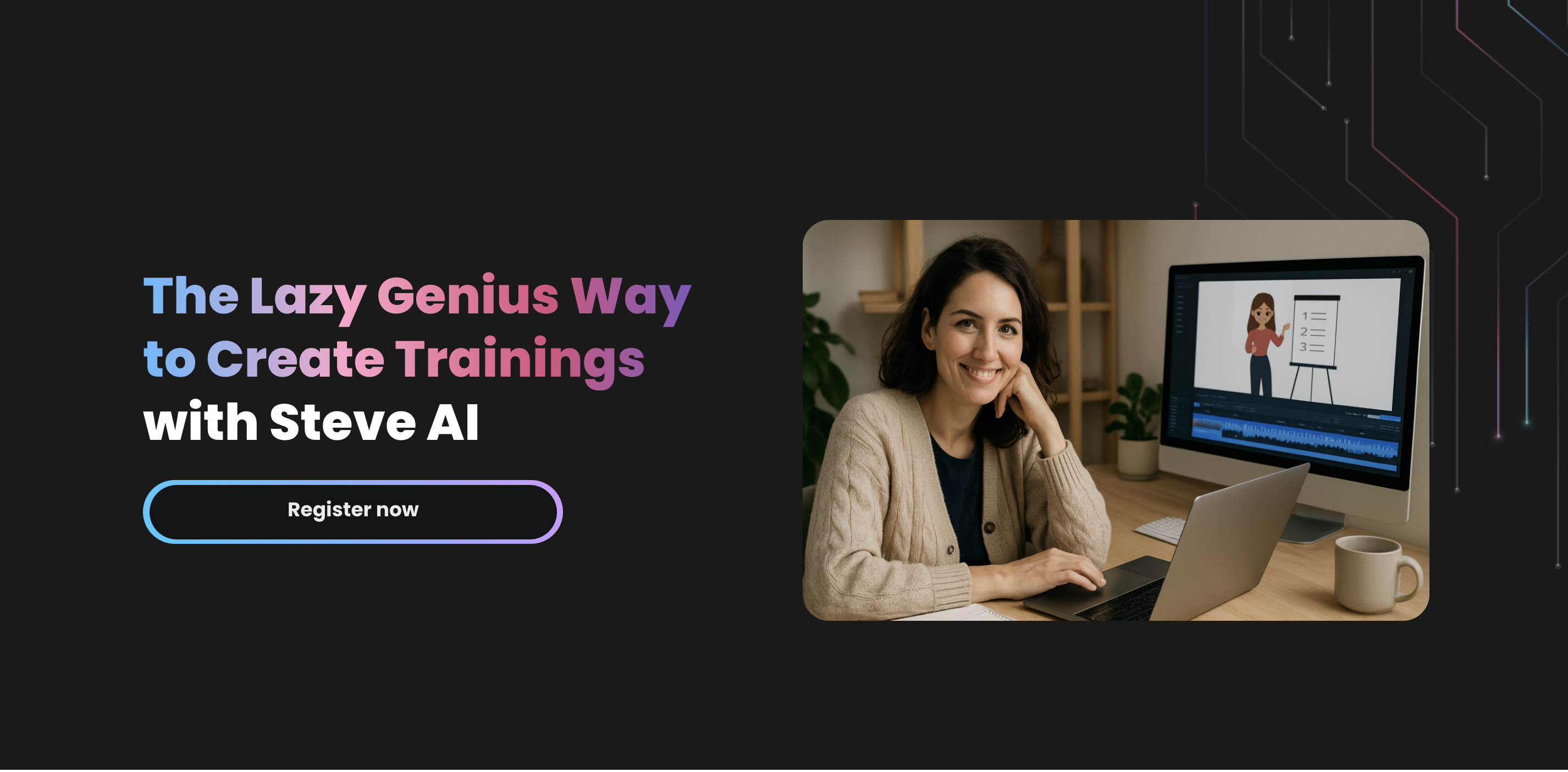 The Lazy Genius Way to Create Trainings with Steve AI | Free Webinar